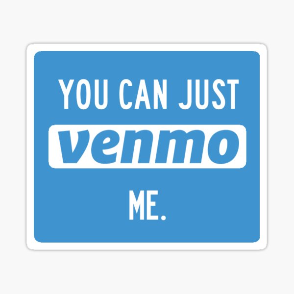 Venmo Gifts & Merchandise for Sale | Redbubble