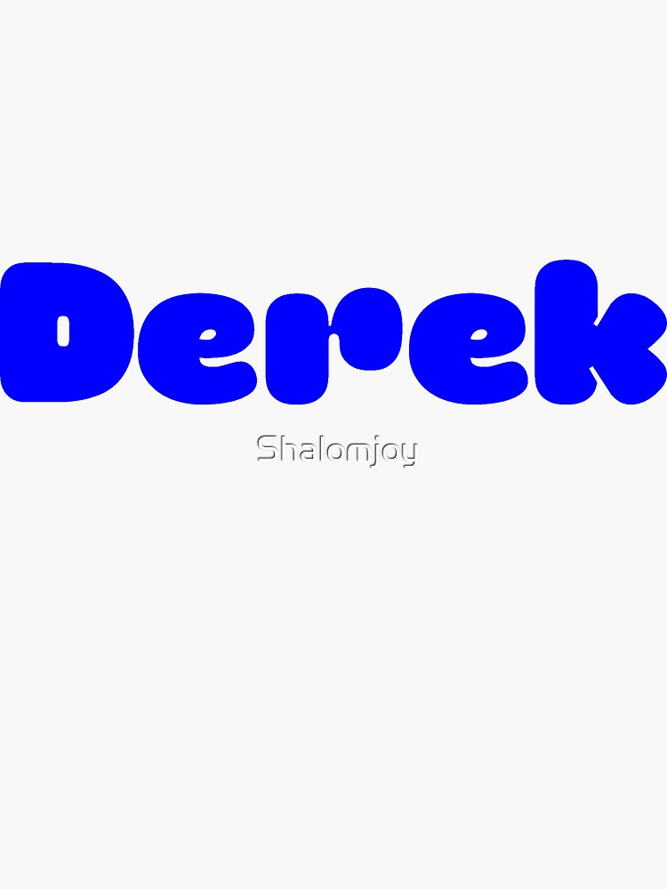 "Derek" Sticker for Sale by Shalomjoy | Redbubble