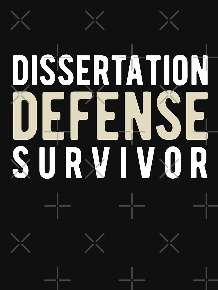 "Dissertation Defense Survivor Funny PhD Graduation Doctoral Student ...