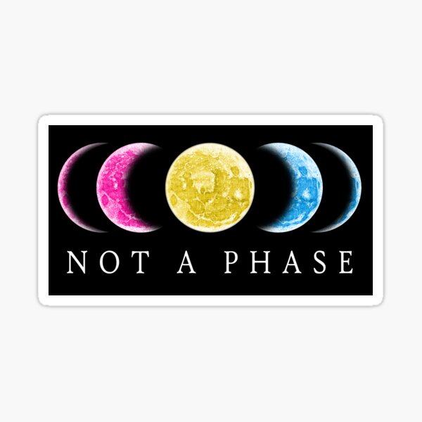 "Not A Phase - Pansexual Pride" Sticker by WingMarks | Redbubble