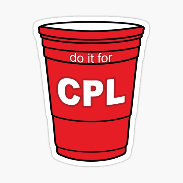 "do it for CPL" Sticker for Sale by chloefeierabend | Redbubble