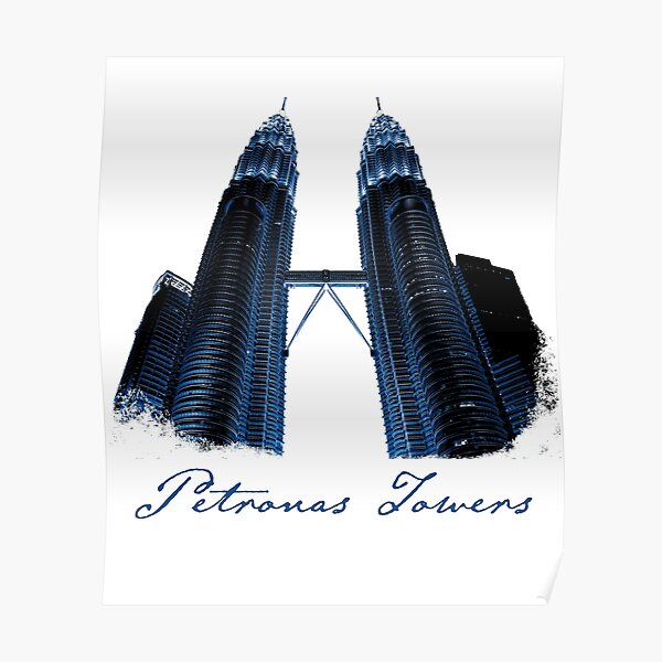 "Petronas Twin Towers" Poster for Sale by randomarthouse | Redbubble