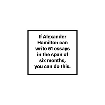 "Hamilton-51 Essays" Sticker for Sale by ArtofSublime | Redbubble