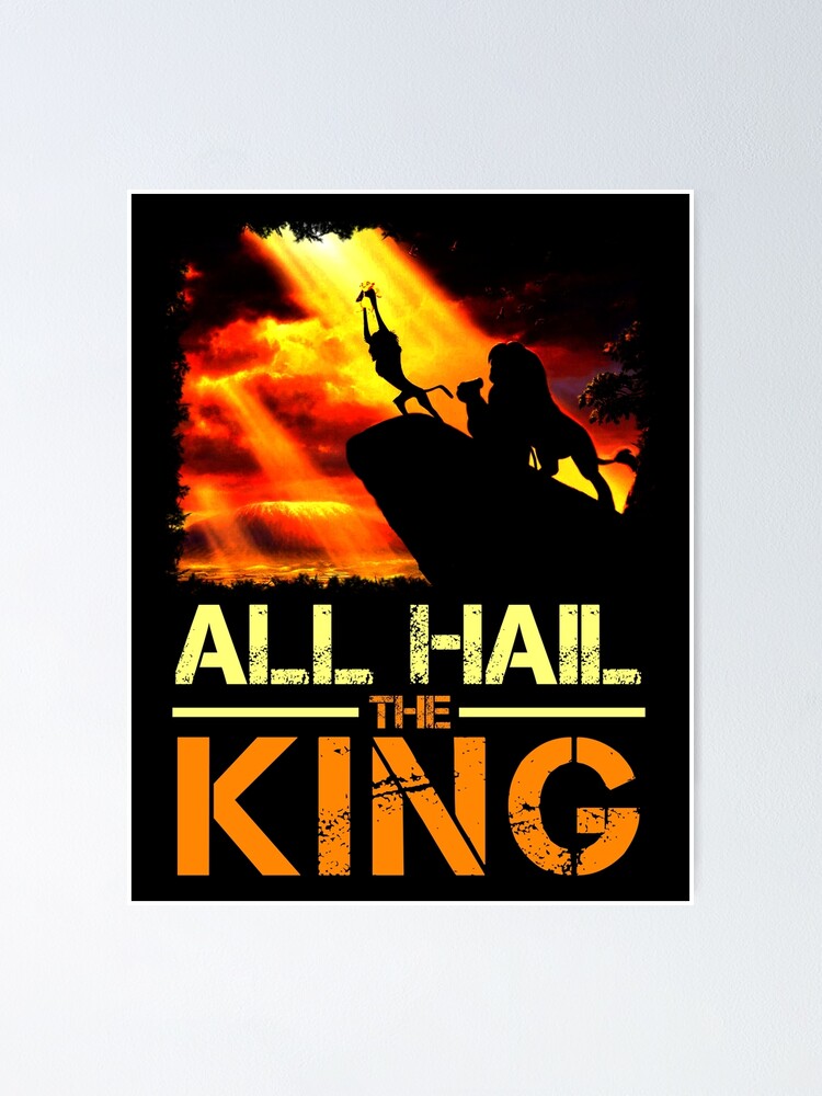"All Hail the King" Poster for Sale by xjohndwightx | Redbubble