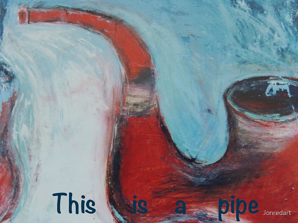 "This is a Pipe (This is not a Pipe) " by Jonredart | Redbubble