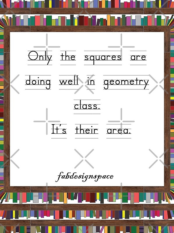 "Geometry School Pun" by fabdesignspace | Redbubble