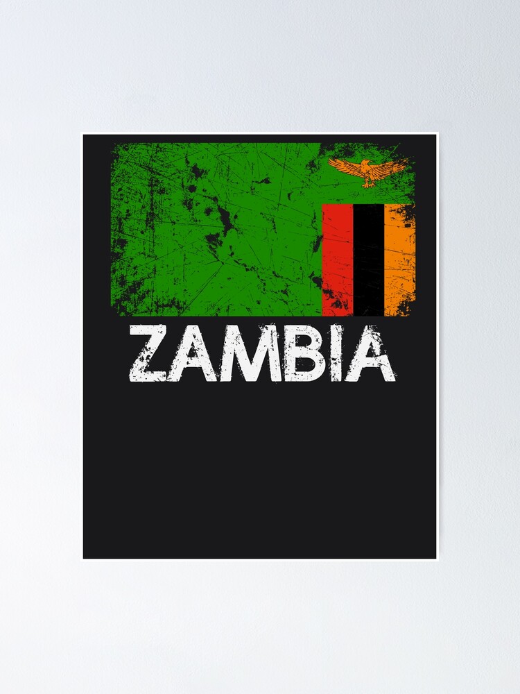 "Zambian Flag Design | Vintage Made In Zambia Gift" Poster for Sale by ...