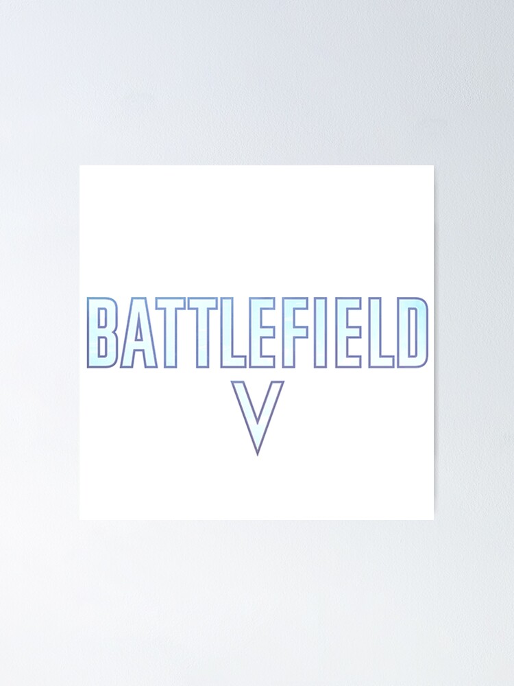 "Battlefield V Logo" Poster by spidy116 | Redbubble