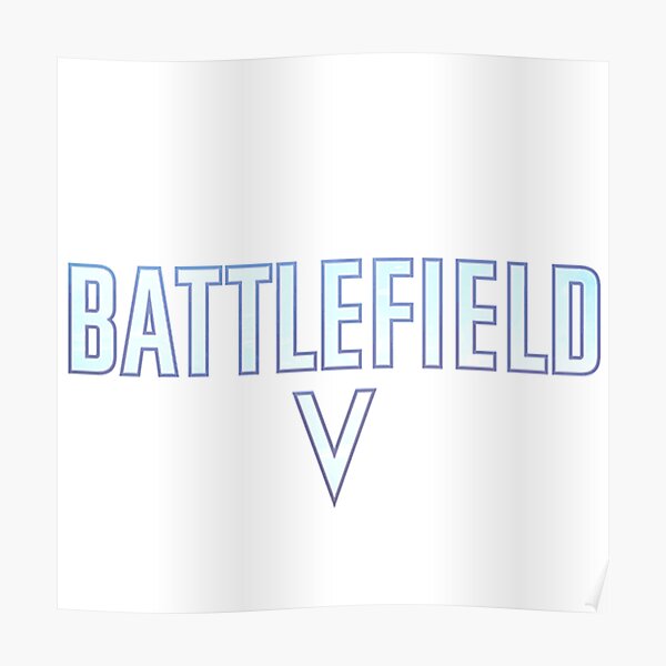 "Battlefield V Logo" Poster by spidy116 | Redbubble