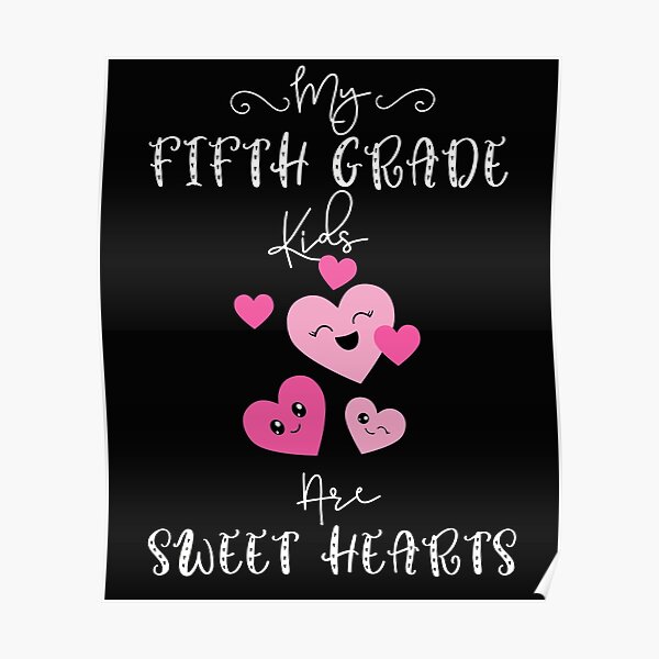 "5th Grade Valentine Teacher Cute Party Gift My Sweetheart Kids" Poster ...