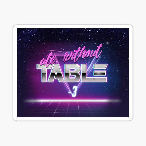 "ate without table -3 Rimworld meme indie game Vapor Wave Retro wave ...