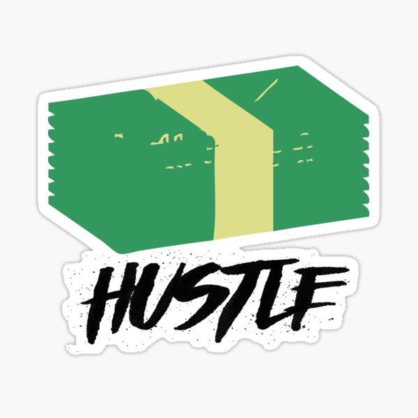 "Hustle money Stack" Sticker for Sale by SamuelMolina | Redbubble