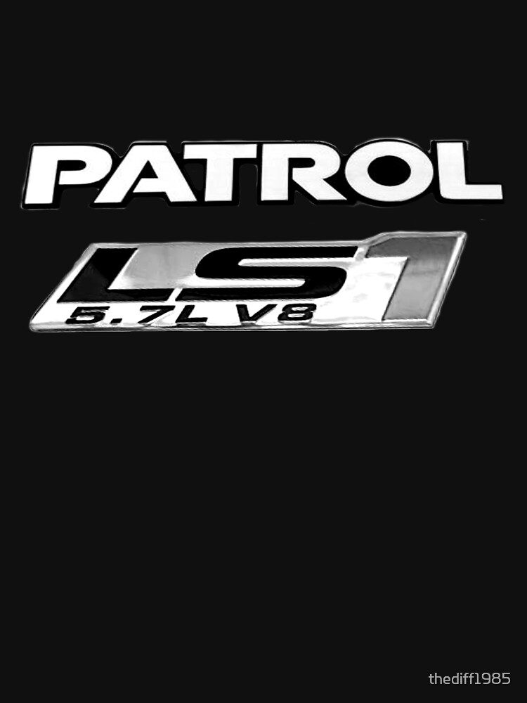"Nissan patrol Ls1" T-shirt for Sale by thediff1985 | Redbubble | ls1 t ...