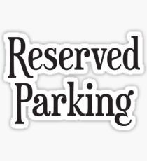 Reserved Stickers | Redbubble