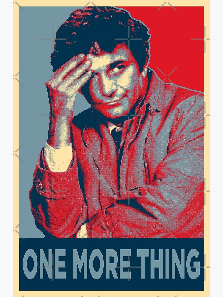 "Just One More Thing" Greeting Card for Sale by TEEVO ART | Redbubble