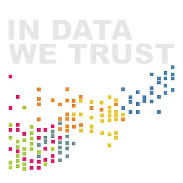 "IN BIG DATA WE TRUST" Essential T-Shirt for Sale by coderman | Redbubble