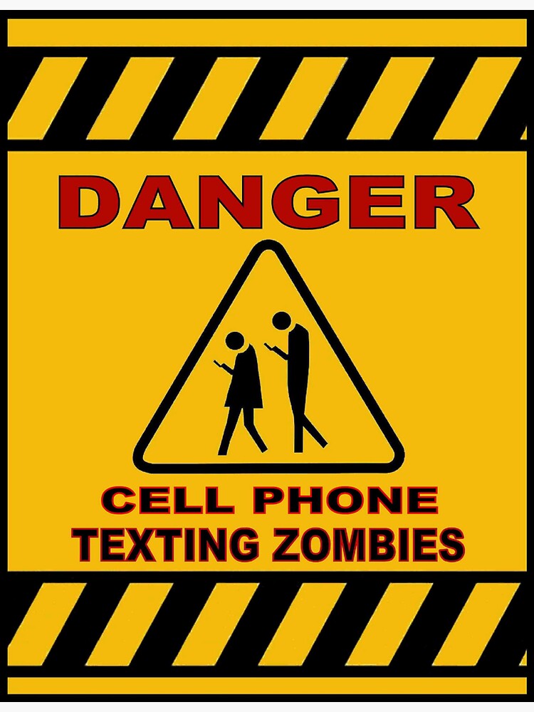 "DANGER CELL PHONE : Warning for Texting Print" Sticker for Sale by ...