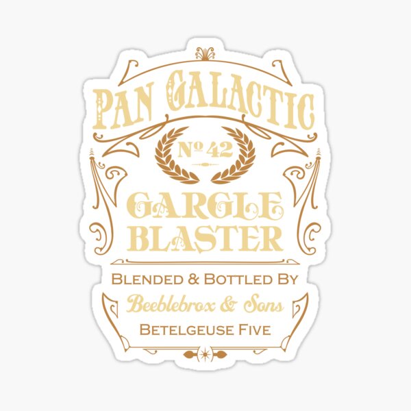 "PanGalactic Gargleblaster Label" Sticker for Sale by PeperIndustries ...