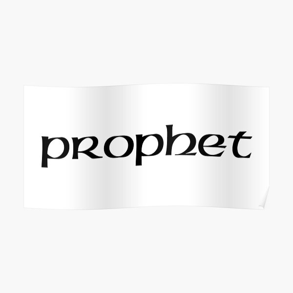 "Prophet Logo - Black" Poster by 2fedex2 | Redbubble
