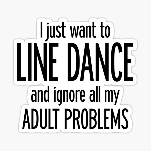 "Country Line Dance Line Dancing" Sticker for Sale by DanceAddict ...