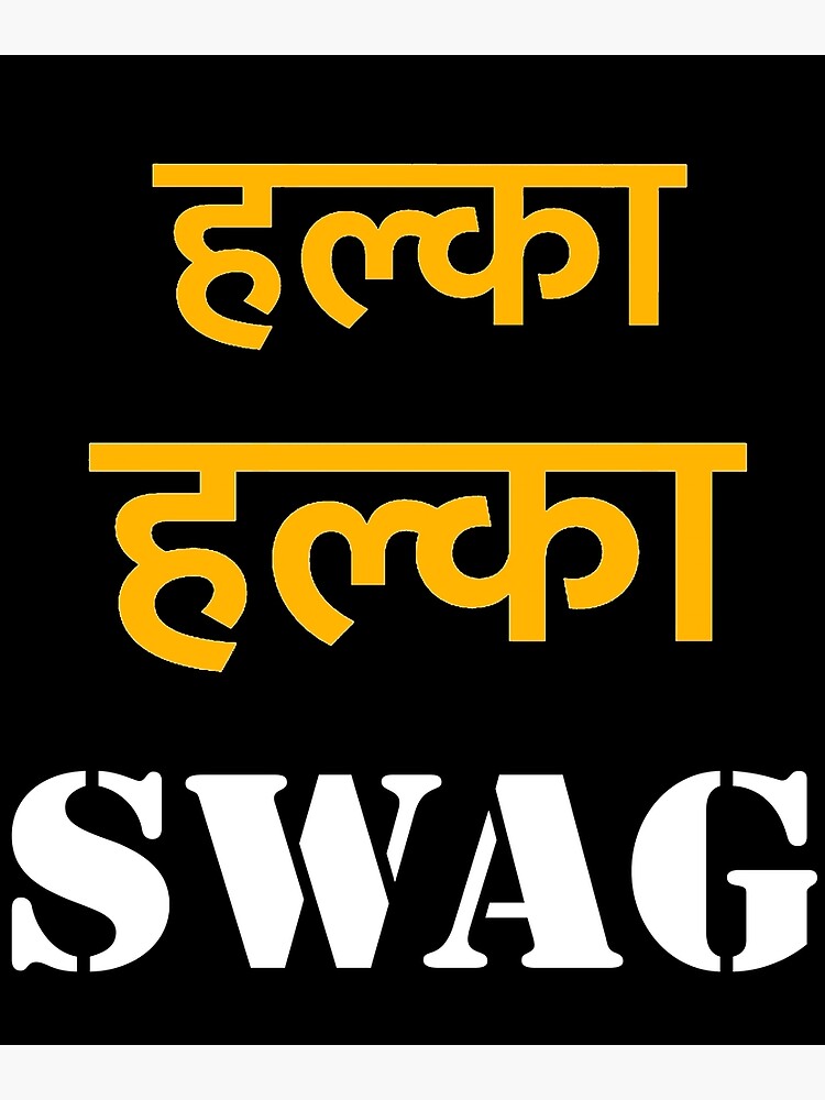 "halka halka swag" Poster for Sale by MallsD | Redbubble