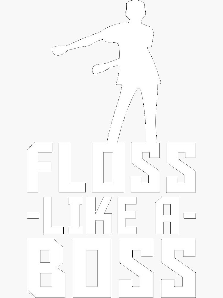 "floss like a boss" Sticker for Sale by malek12231 | Redbubble