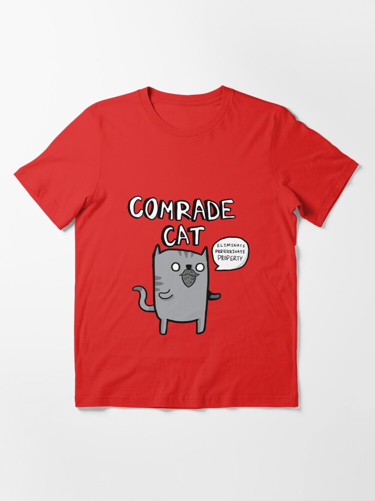"Comrade Cat" T-shirt for Sale by MisterBanana | Redbubble | comrade t ...