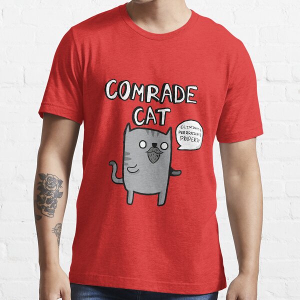 "Comrade Cat" T-shirt for Sale by MisterBanana | Redbubble | comrade t ...
