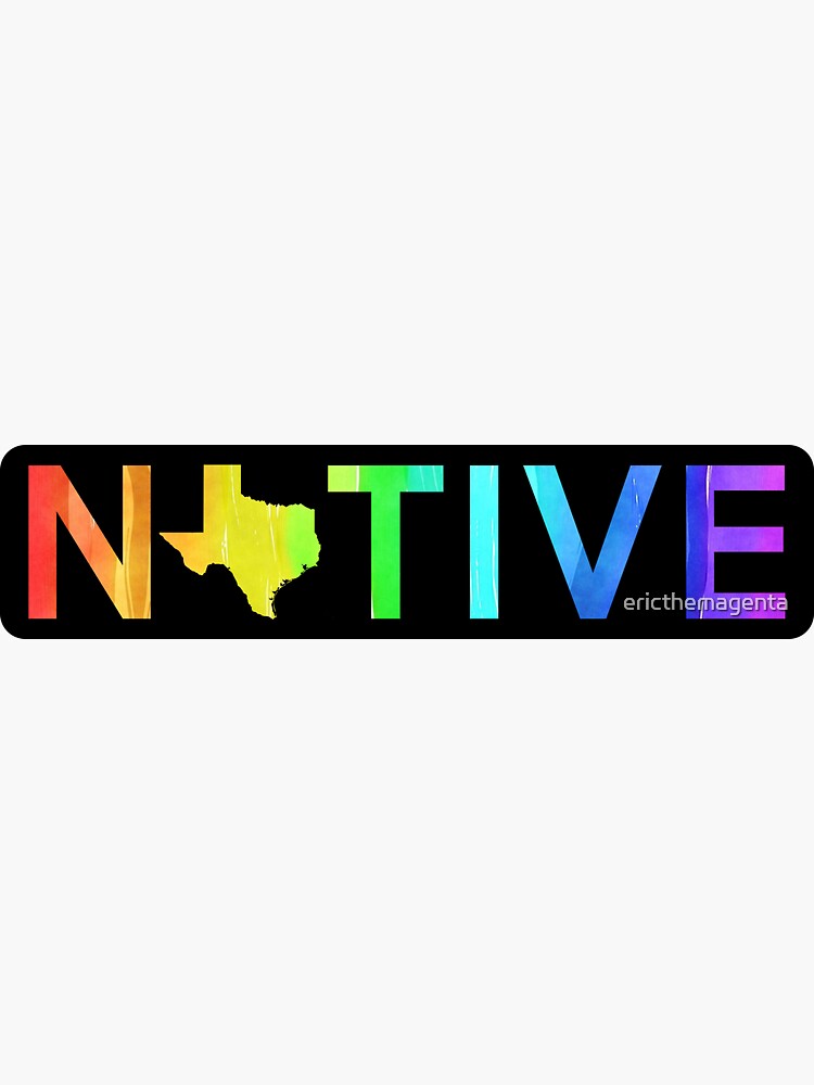 "Native Texan Texas Pride State Rainbow Watercolor" Sticker by ...