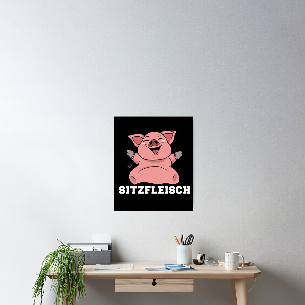 "Sitzfleisch" Poster von bocka | Redbubble