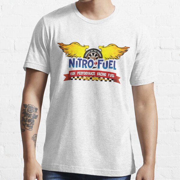 "Nitro Fuel High Performance Racing Fuel" T-shirt for Sale by ...