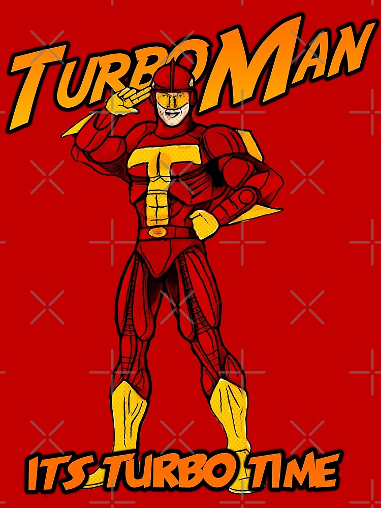 "Turbo Man" Poster for Sale by JTK667 | Redbubble