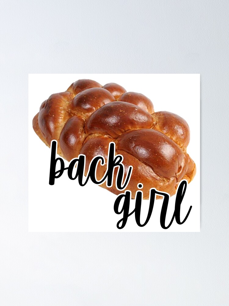 "Challah Back Girl" Poster for Sale by nxtleveldesign | Redbubble