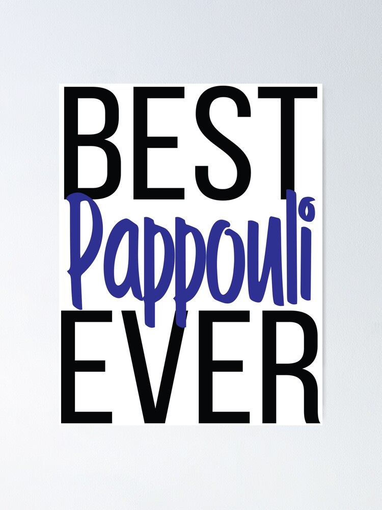 Póster «El mejor Pappouli Ever Griego Abuelo Abuelo Pappous Pappoo Papu ...