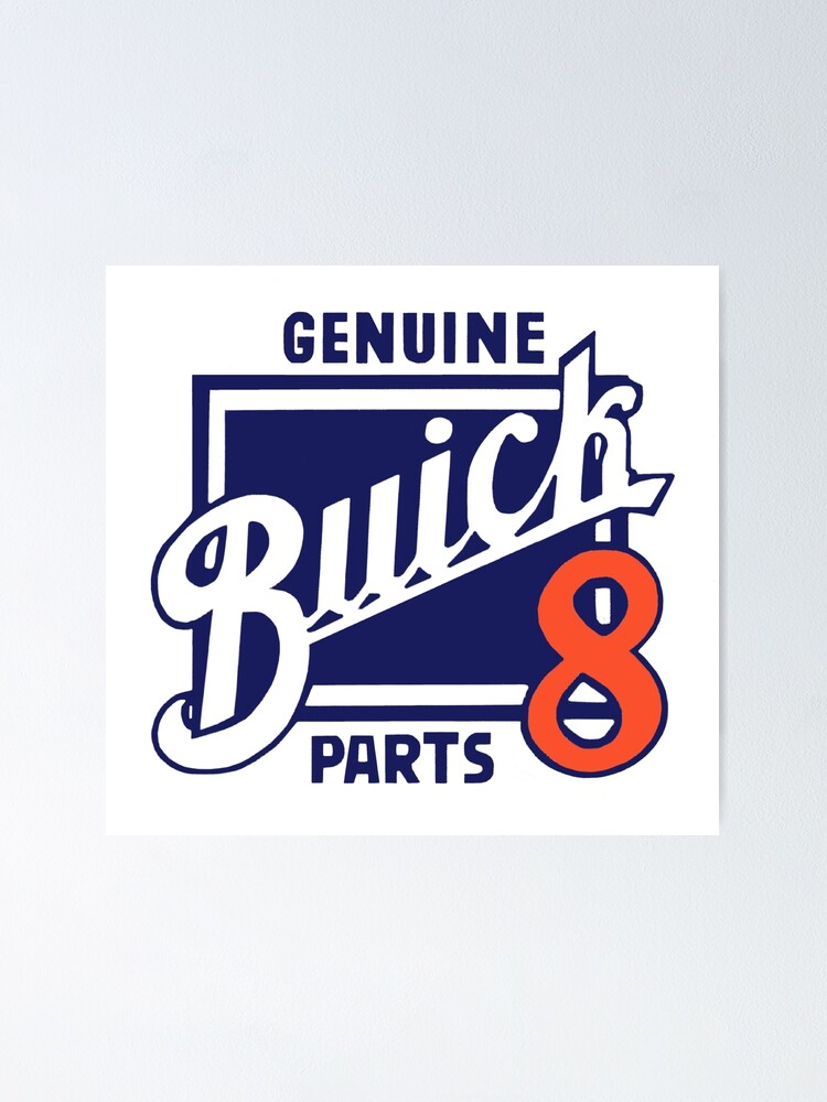 "Genuine Buick 8 Parts" Poster by Retrostickersnz | Redbubble