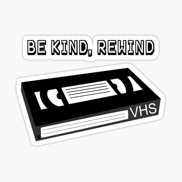 "Be Kind Rewind Blockbuster VHS Videotape" Sticker for Sale by ...