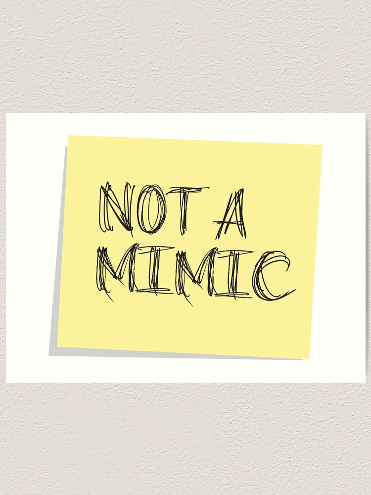 "NOT A MIMIC Post-It Note" Art Print by thewitchempress | Redbubble