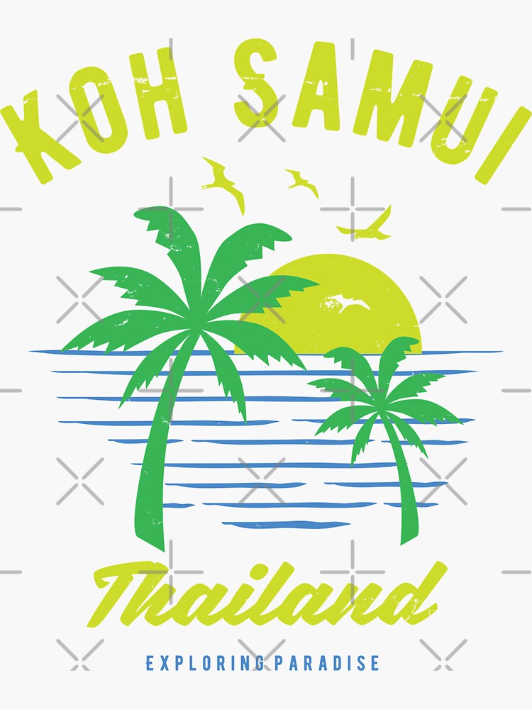 "Koh Samui Thailand Souvenir & Thai Gift" Sticker for Sale by ...