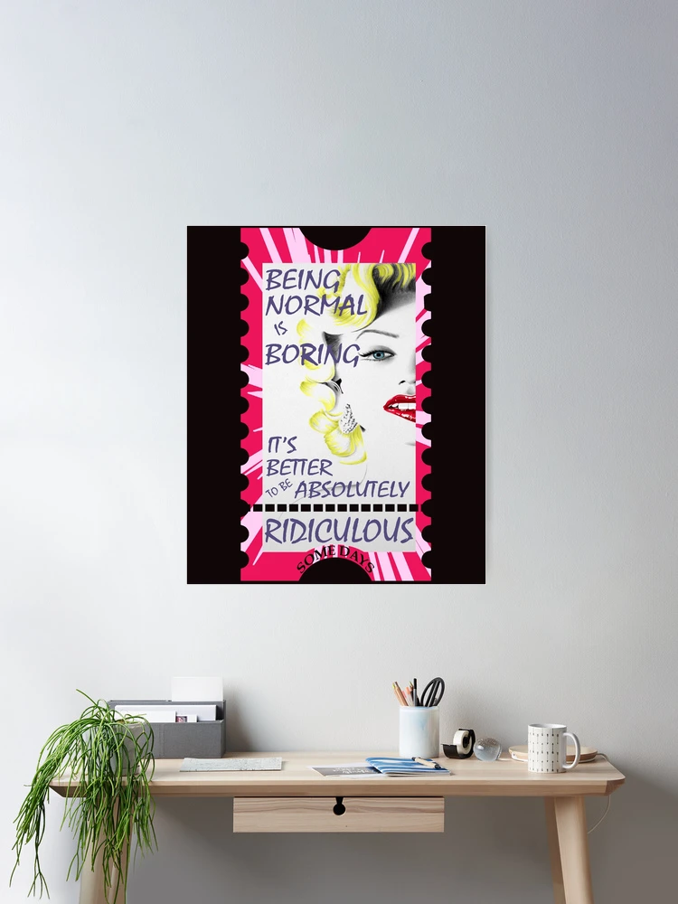 Normal Is Boring Quotes Marilyn Monroe Marilyn Monroe Quote: “It's