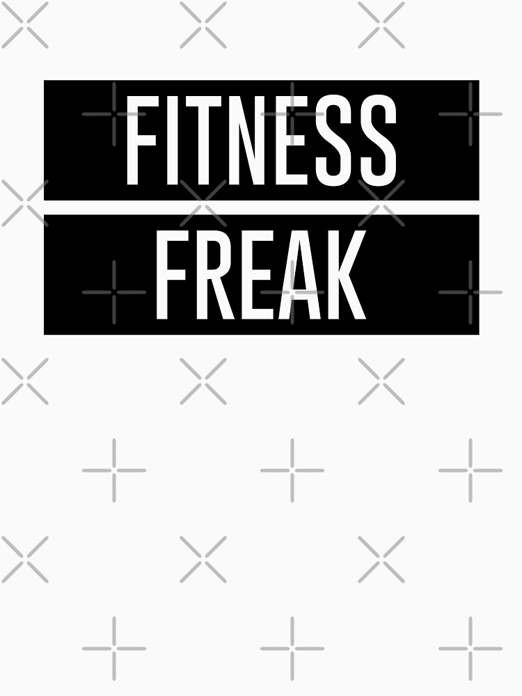 "Fitness Freak" T-shirt for Sale by TheArtism | Redbubble | fitness t ...