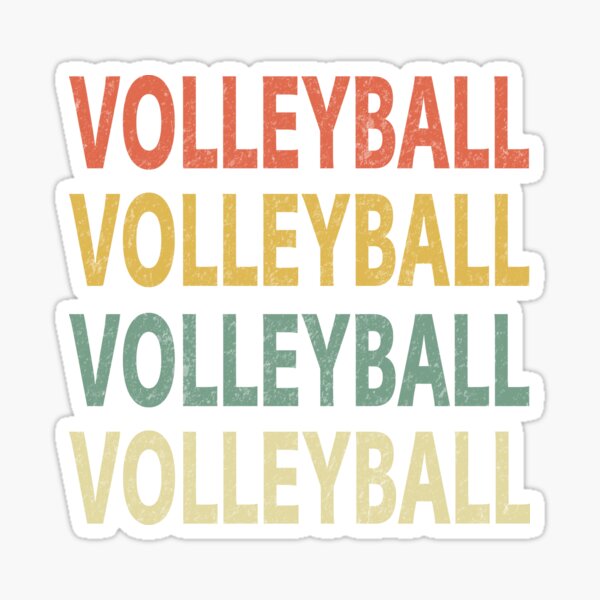 "Volleyball Volleyball Volleyball" Sticker by sillerioustees | Redbubble