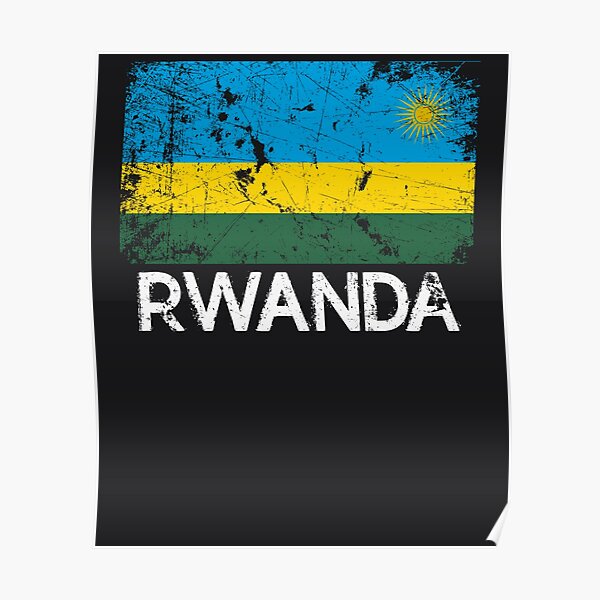 "Rwandan Flag Design | Vintage Made In Rwanda Gift" Poster for Sale by ...