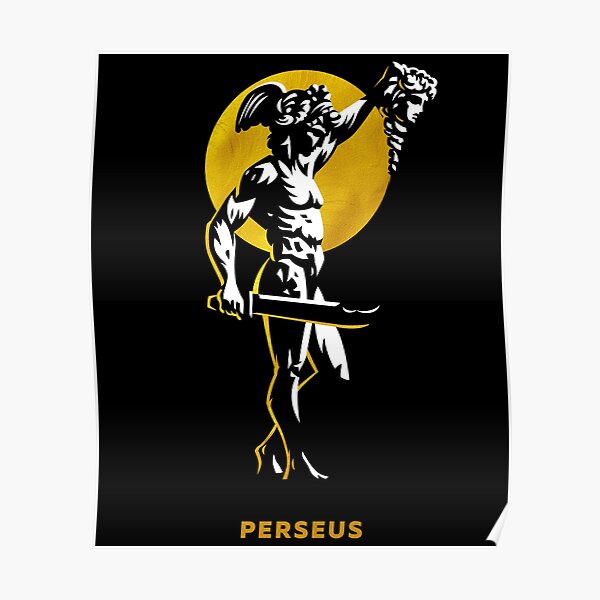 Perseus Posters | Redbubble