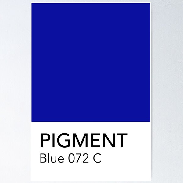 "Pantone Blue 072" Poster for Sale by anniesibon | Redbubble