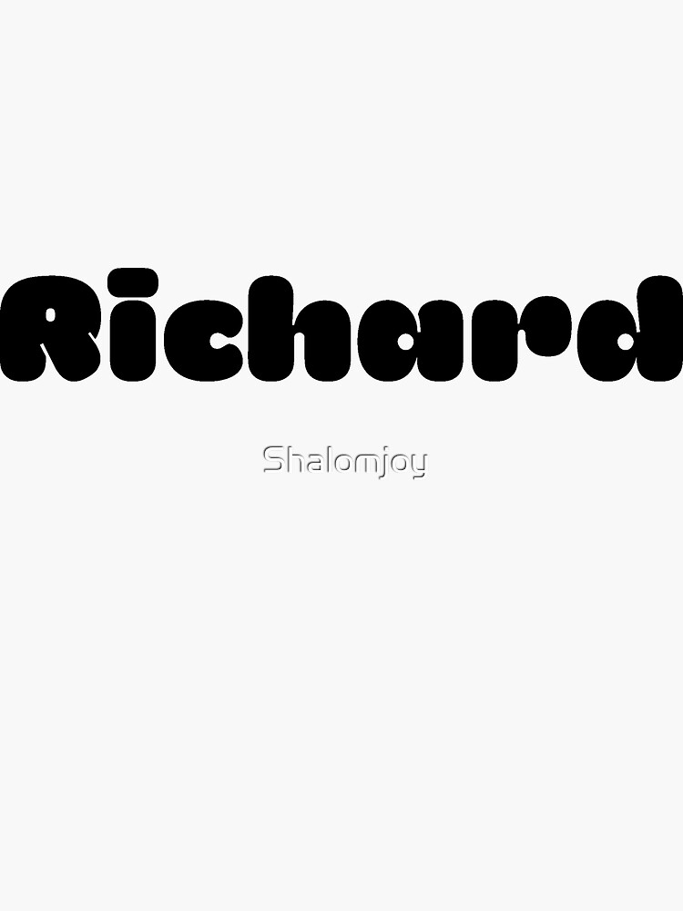 "Richard" Sticker by Shalomjoy | Redbubble