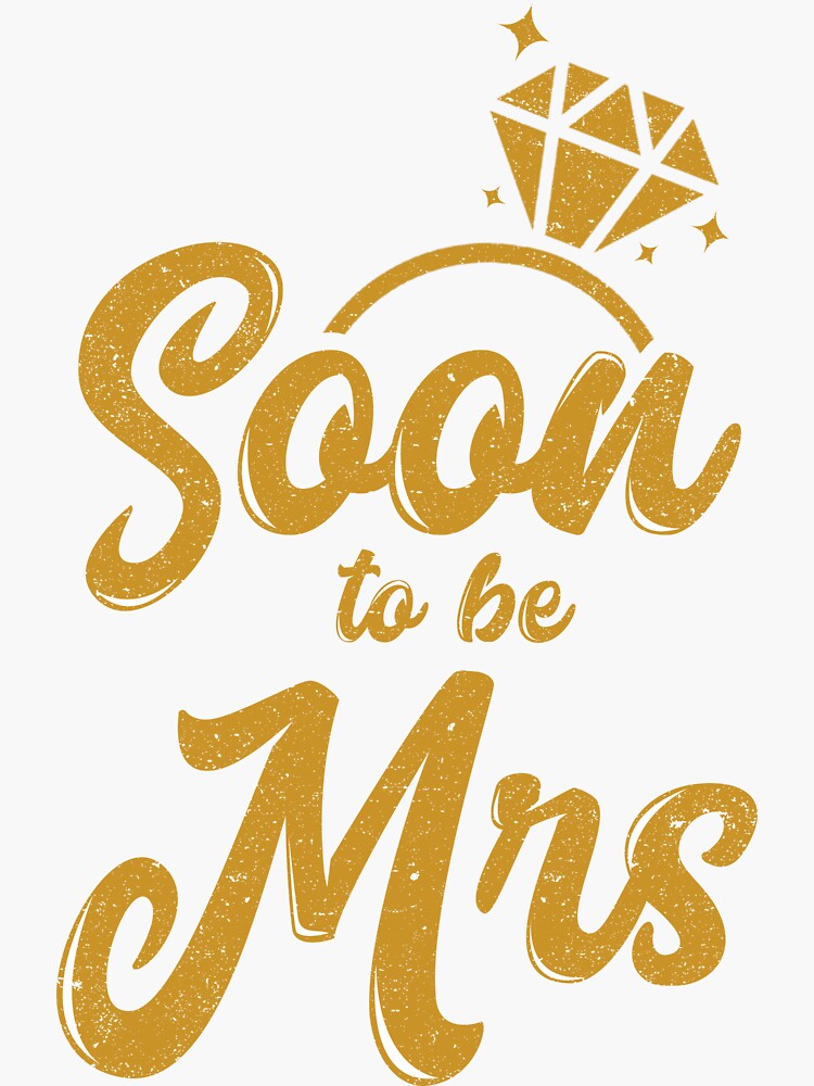 "Soon To Be Mrs Bride Wedding Bachelorette Party" Sticker for Sale by ...