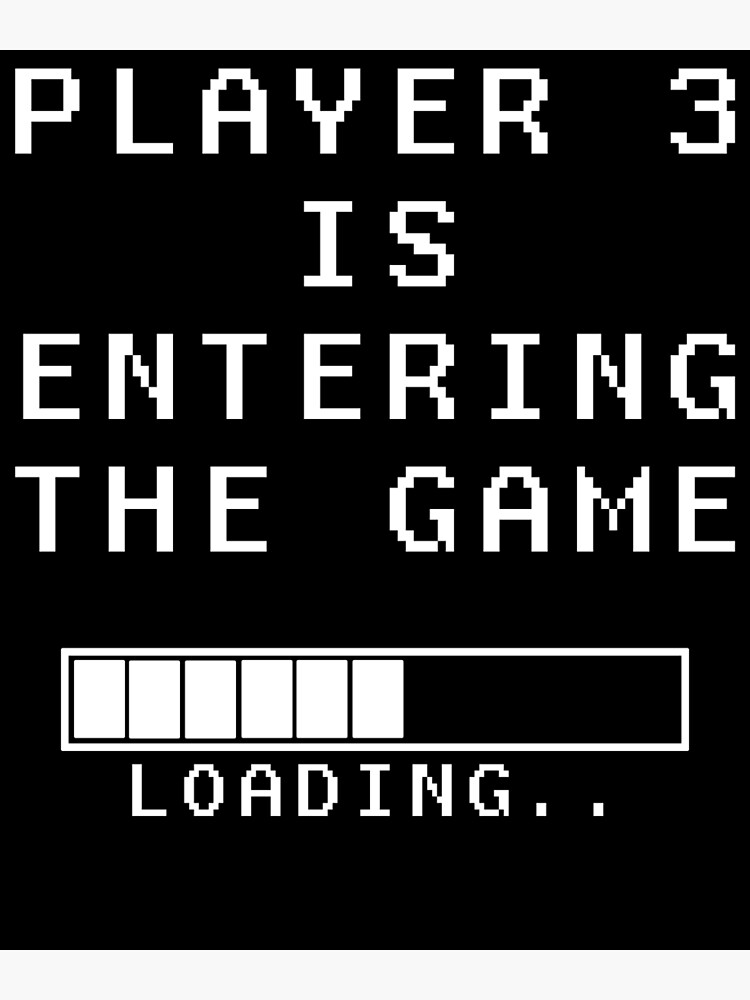"Player 3 is entering the game" Photographic Print for Sale by ...