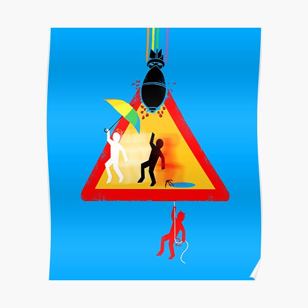 "Beware of Falling Objects" Poster by dEMOnyo | Redbubble