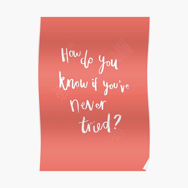 "How do you know?" Poster for Sale by Gingerandlime | Redbubble