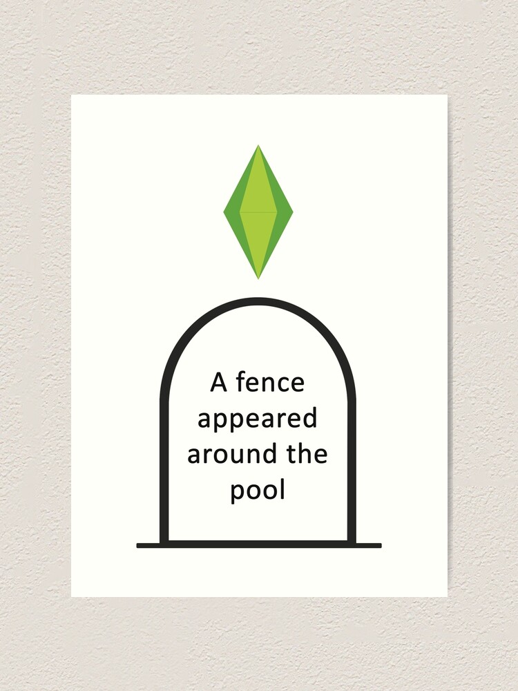 "Sims Death - Fence around pool" Art Print for Sale by amzyydoodles ...